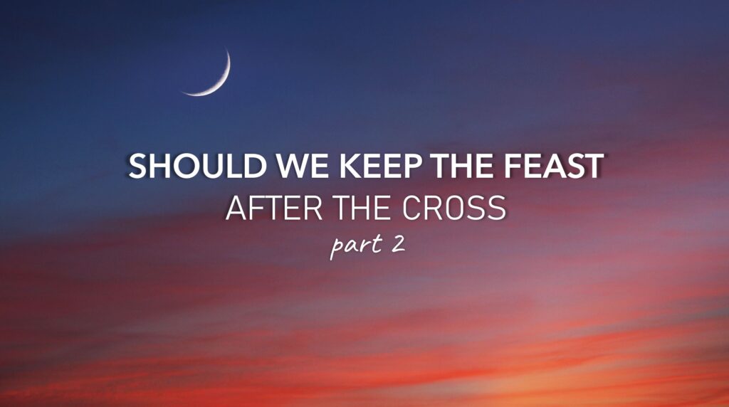 Feast after the cross - Watch Ye Therefore
